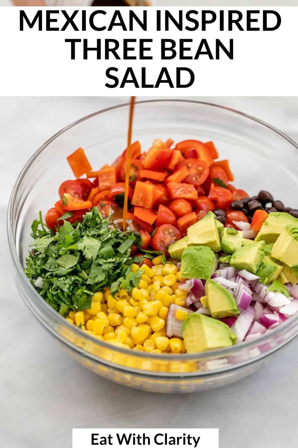 Easy Mexican Inspired Three Bean Salad | Eat With Clarity