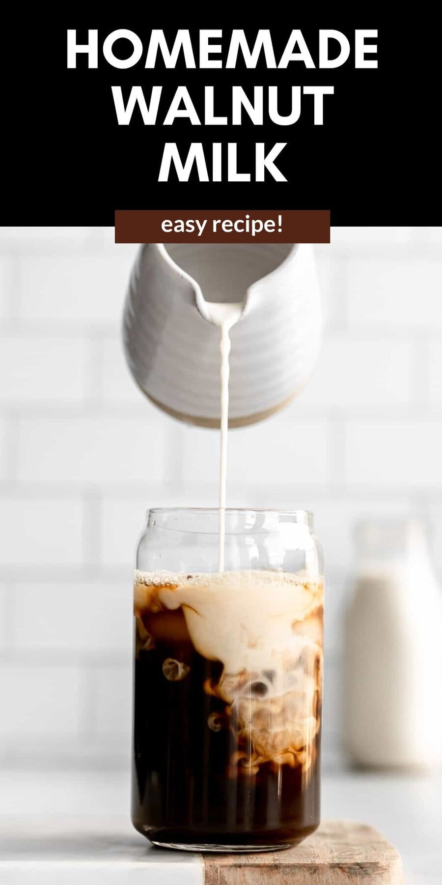 Homemade Walnut Milk - Eat With Clarity