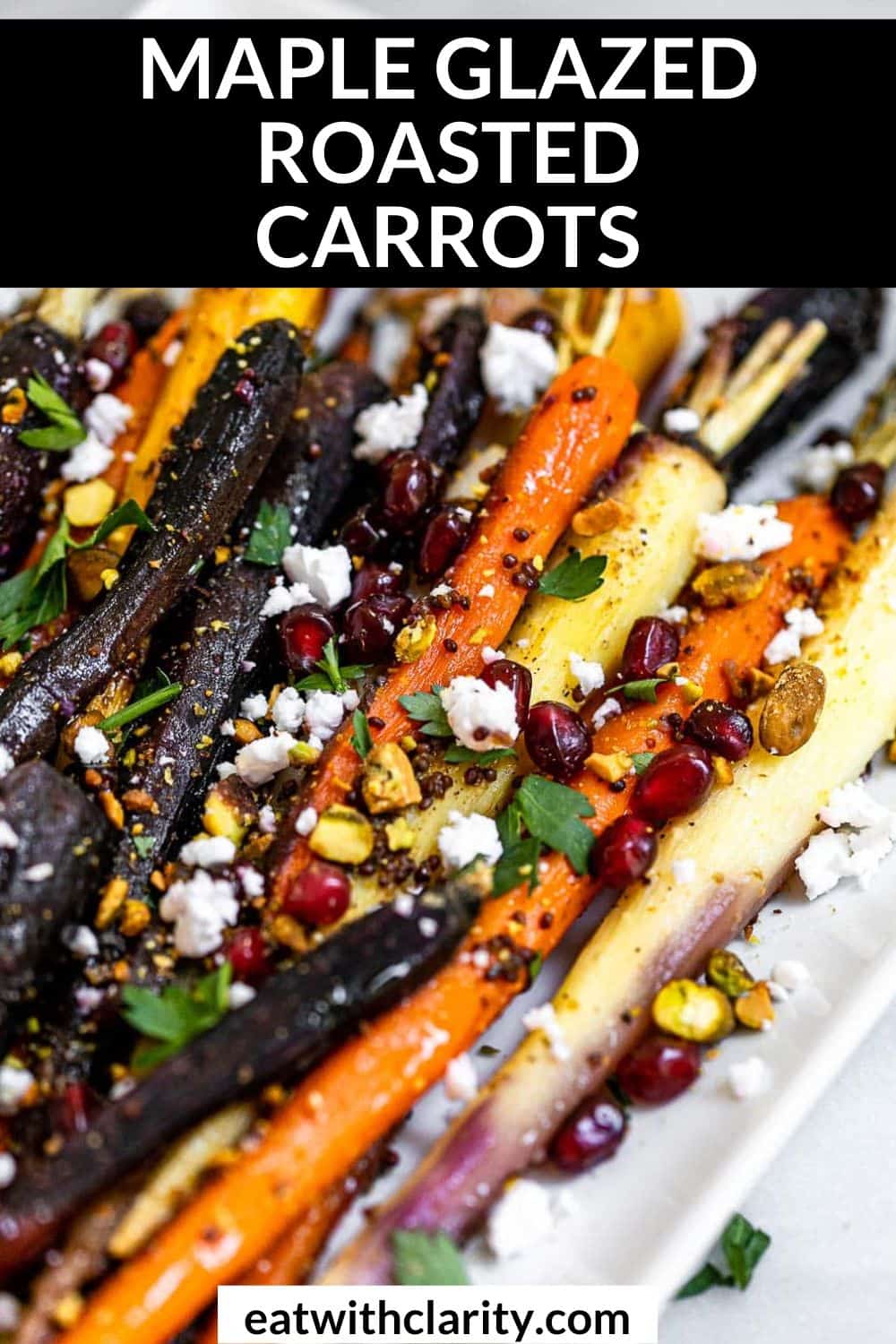 Maple Glazed Roasted Rainbow Carrots - Eat With Clarity