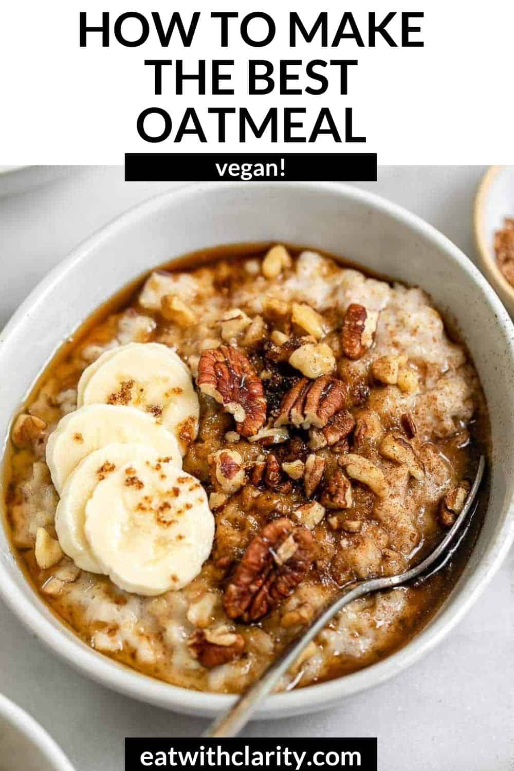 How To Make Oatmeal - Eat With Clarity