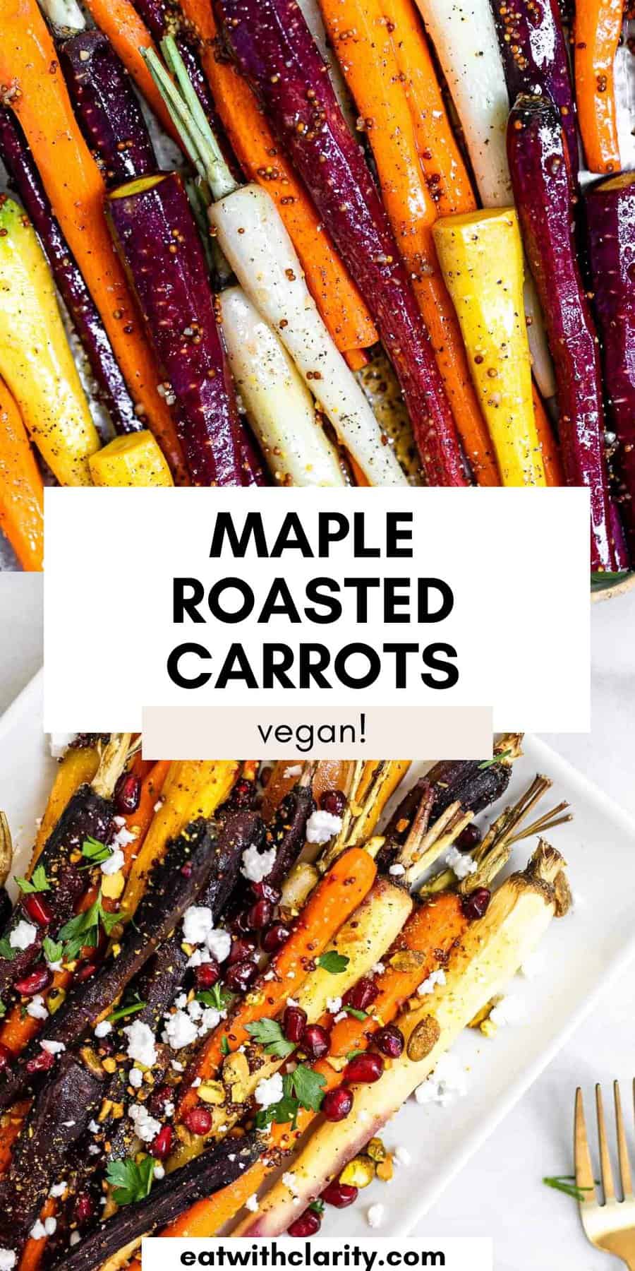 Maple Glazed Roasted Rainbow Carrots - Eat With Clarity