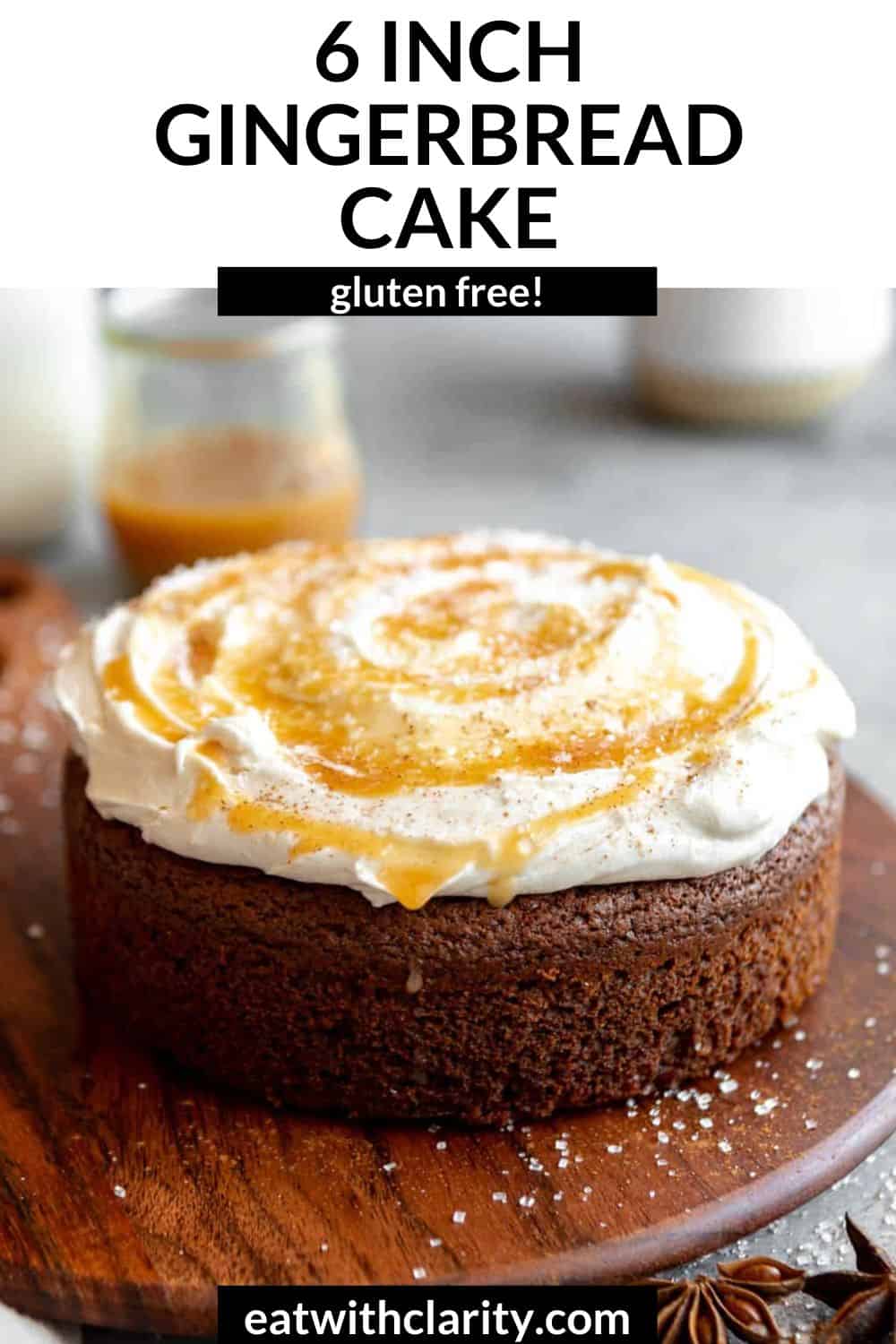 Gluten Free Gingerbread Cake - Eat With Clarity