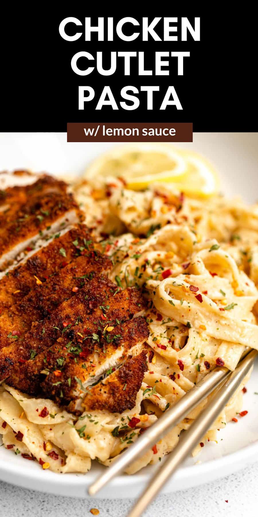 Crispy Chicken Cutlets with Lemon Parmesan Pasta - Eat With Clarity