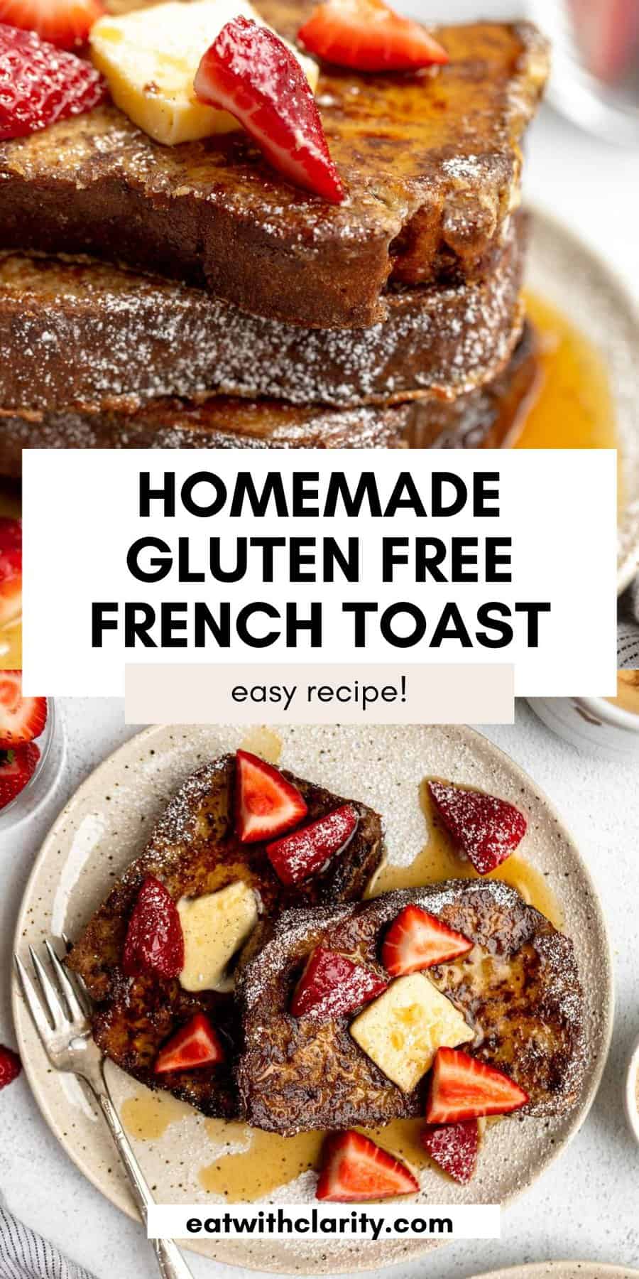 Gluten Free French Toast - Eat With Clarity